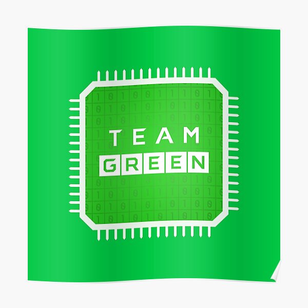 "Team Green" Poster for Sale by widmore | Redbubble