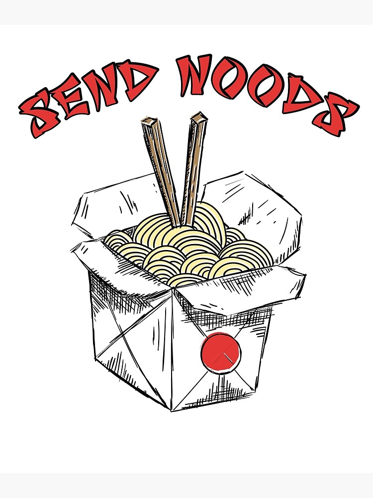"Send Noods - Send Nudes Noodles" Poster for Sale by LemonRindDesign ...