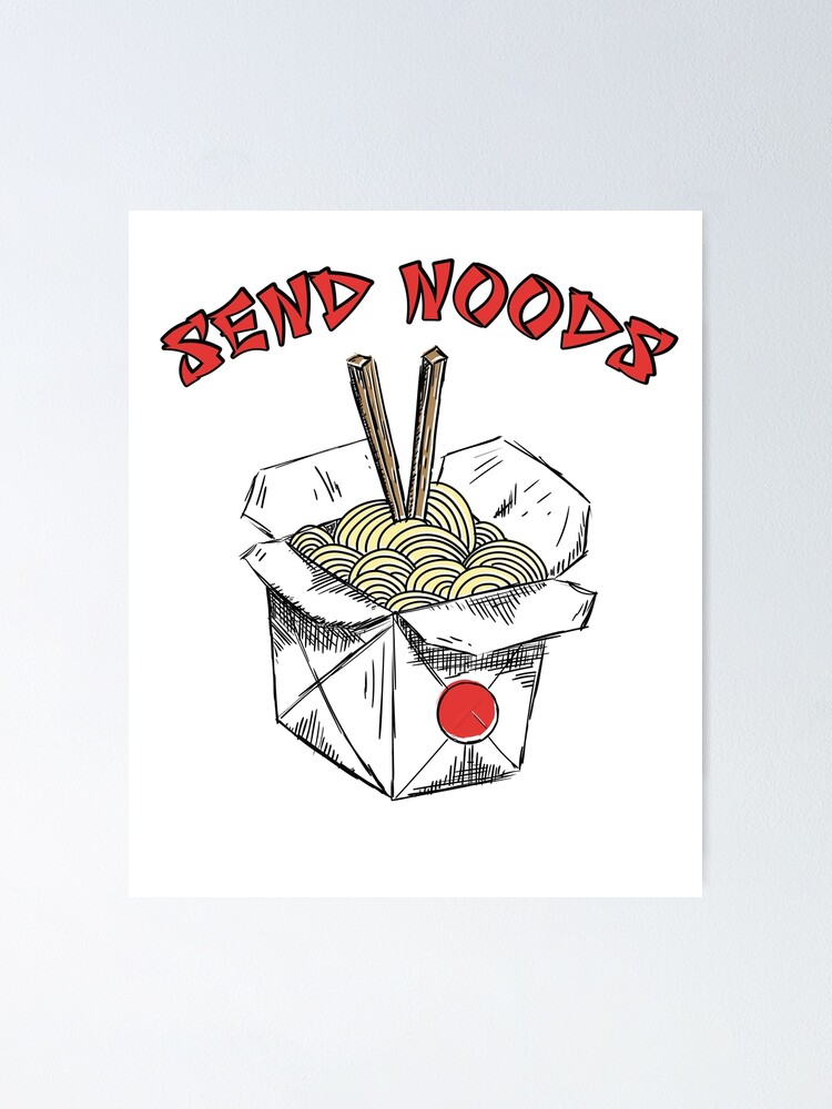 "Send Noods - Send Nudes Noodles" Poster for Sale by LemonRindDesign ...
