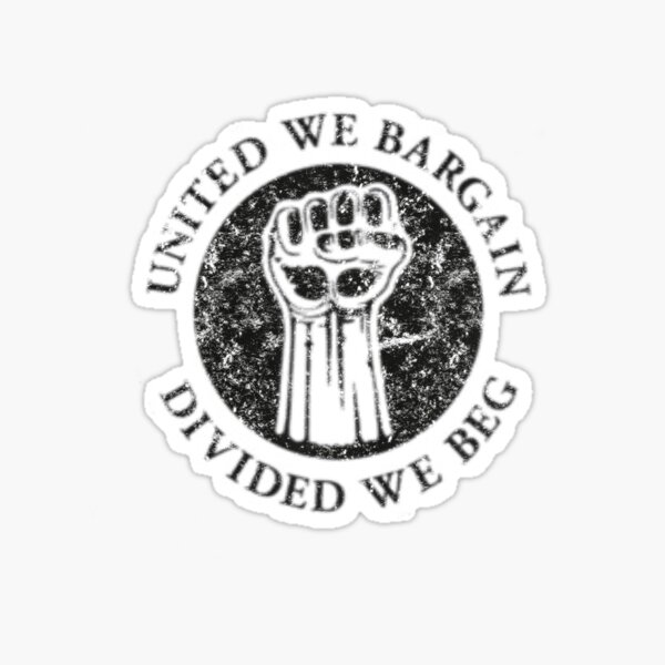 Labor Union Stickers | Redbubble