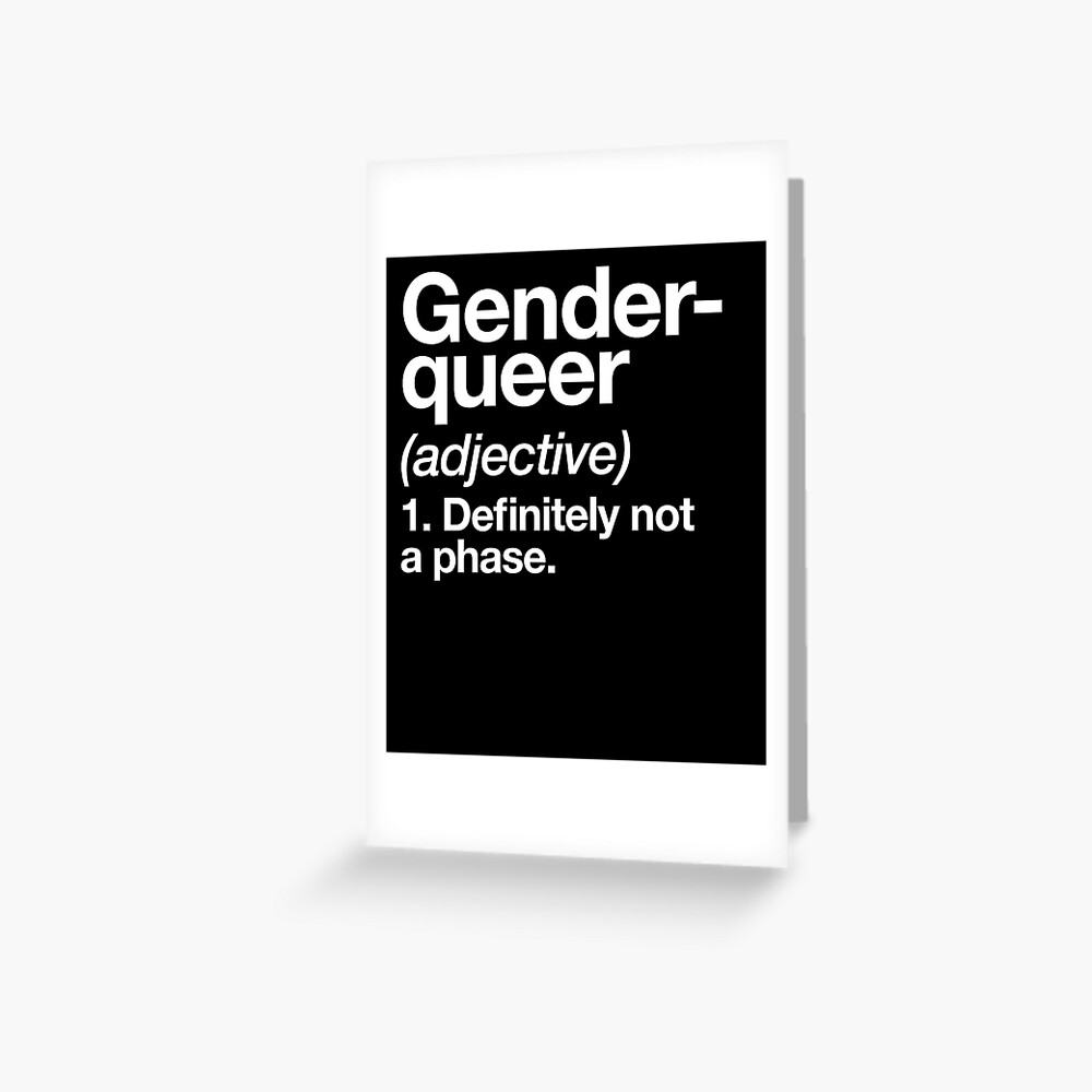 "Gender Queer Definition Non-Binary LGBT Pride Design" Greeting Card by ...