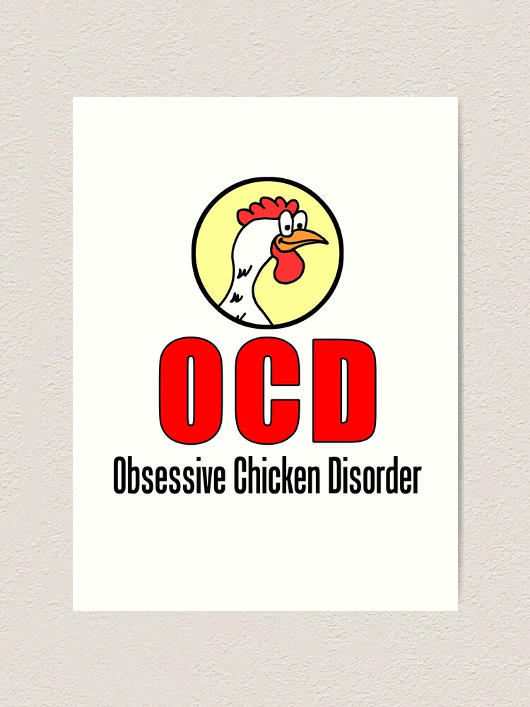 "OCD Obsessive Chicken Disorder Chicken Cartoon" Art Print by ...