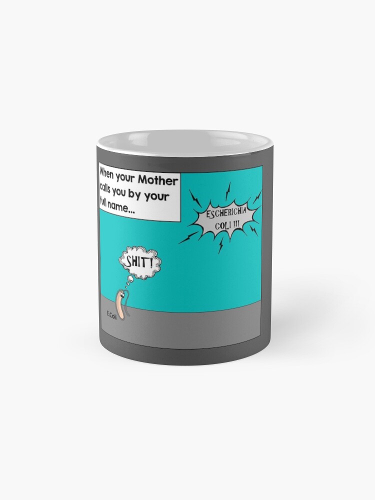 "E.Coli mother bacteria laboratory joke" Mug by razzelshirts | Redbubble