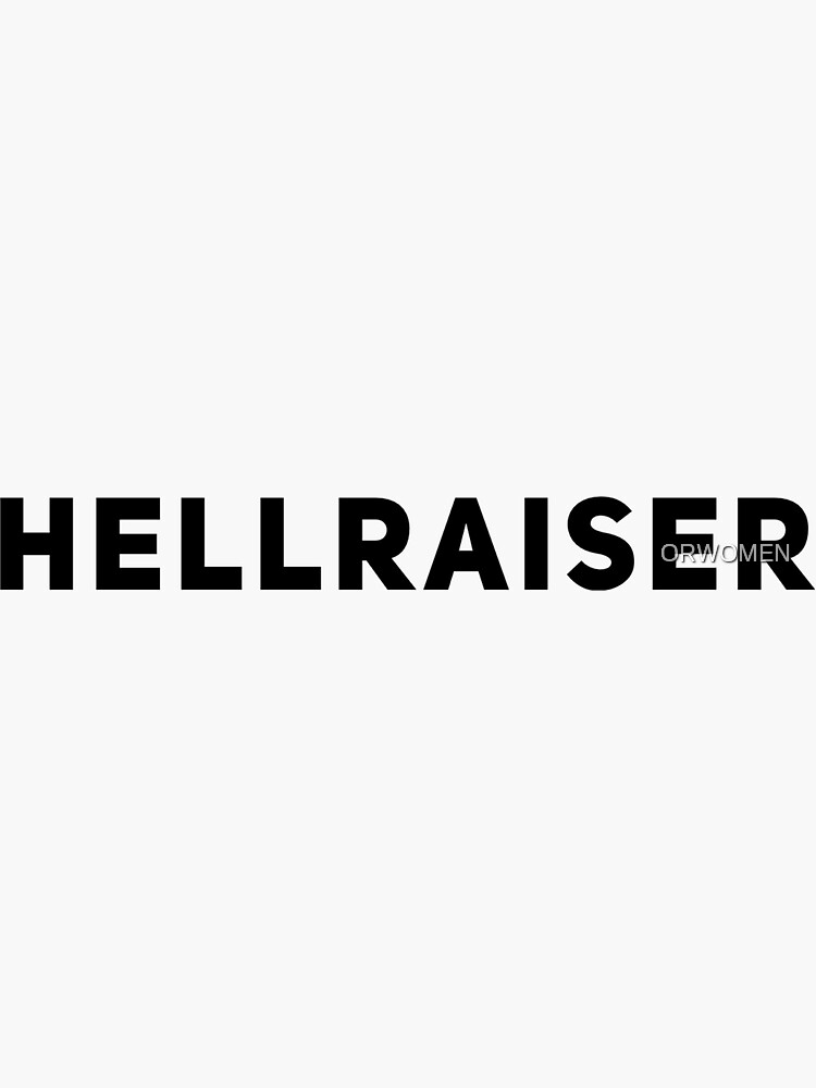 "Hellraiser " Sticker by ORWOMEN | Redbubble