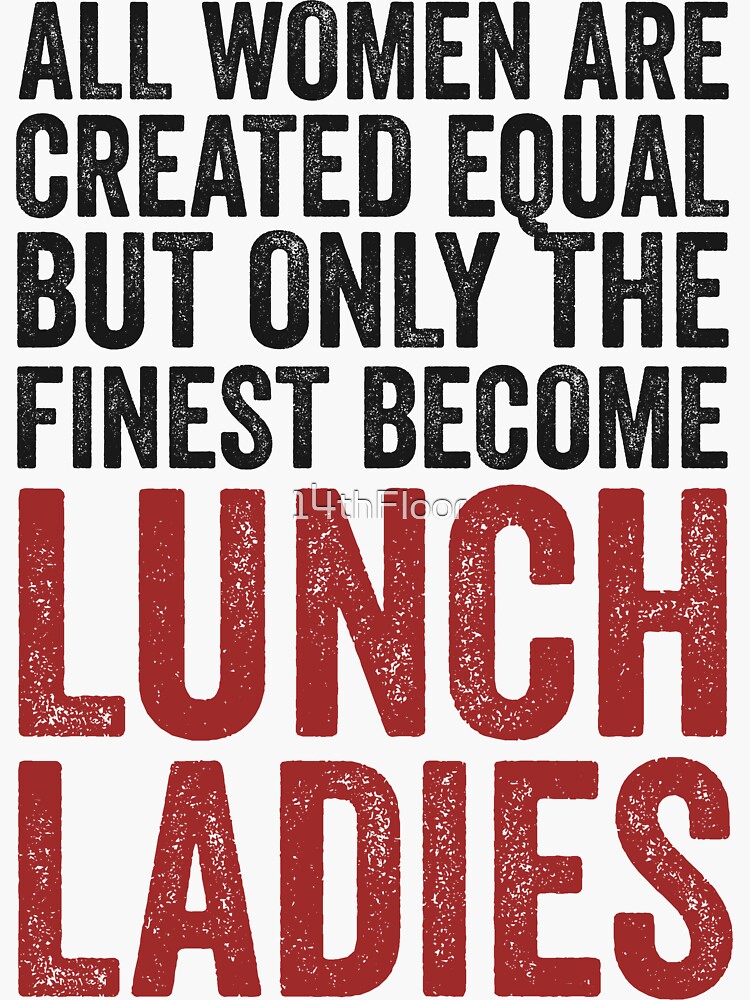 "Funny Lunch Lady Shirt for Women School Volunteer Gift" Sticker for ...