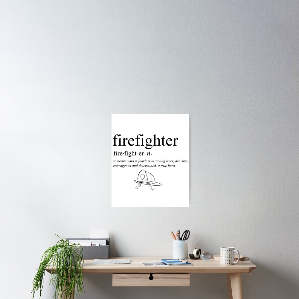 "Firefighter" Poster for Sale by CreativeStrike | Redbubble