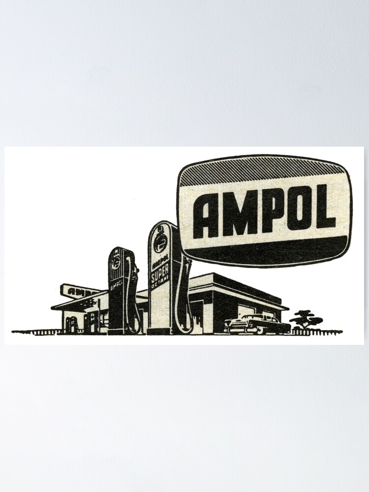 "Ampol. Australia's Favourite Fuel Of the '50s" Poster for Sale by ...