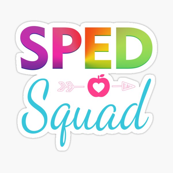 "SPED Squad Special Ed Squad Back to School Teacher" Sticker by ...