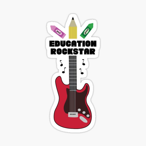 "Education Rockstar!" Sticker by sarao-design | Redbubble