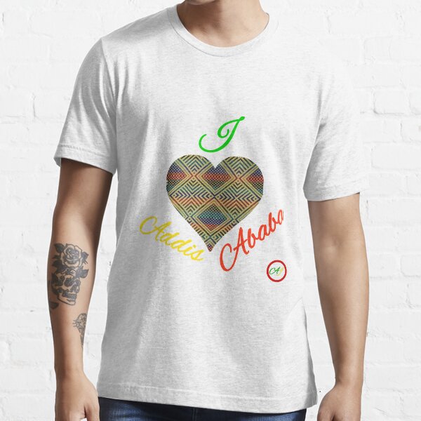 "I love Addis Ababa" T-shirt for Sale by Abelfashion | Redbubble ...