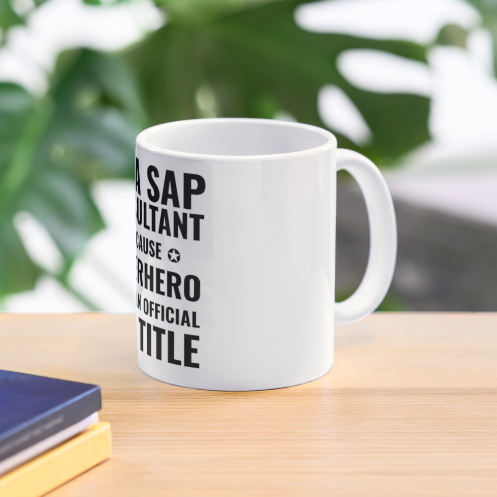 "Funny SAP Consultant Superhero Job Title" Mug by jp-trading | Redbubble