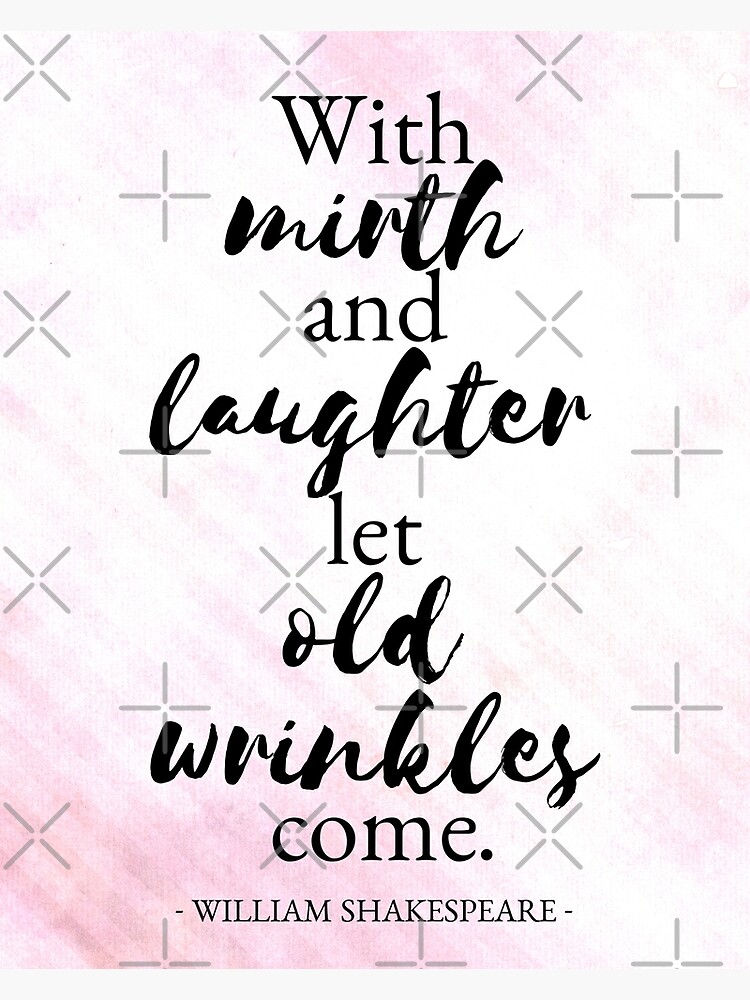 "'Mirth and laughter' Shakespeare Quote" Poster for Sale by ...