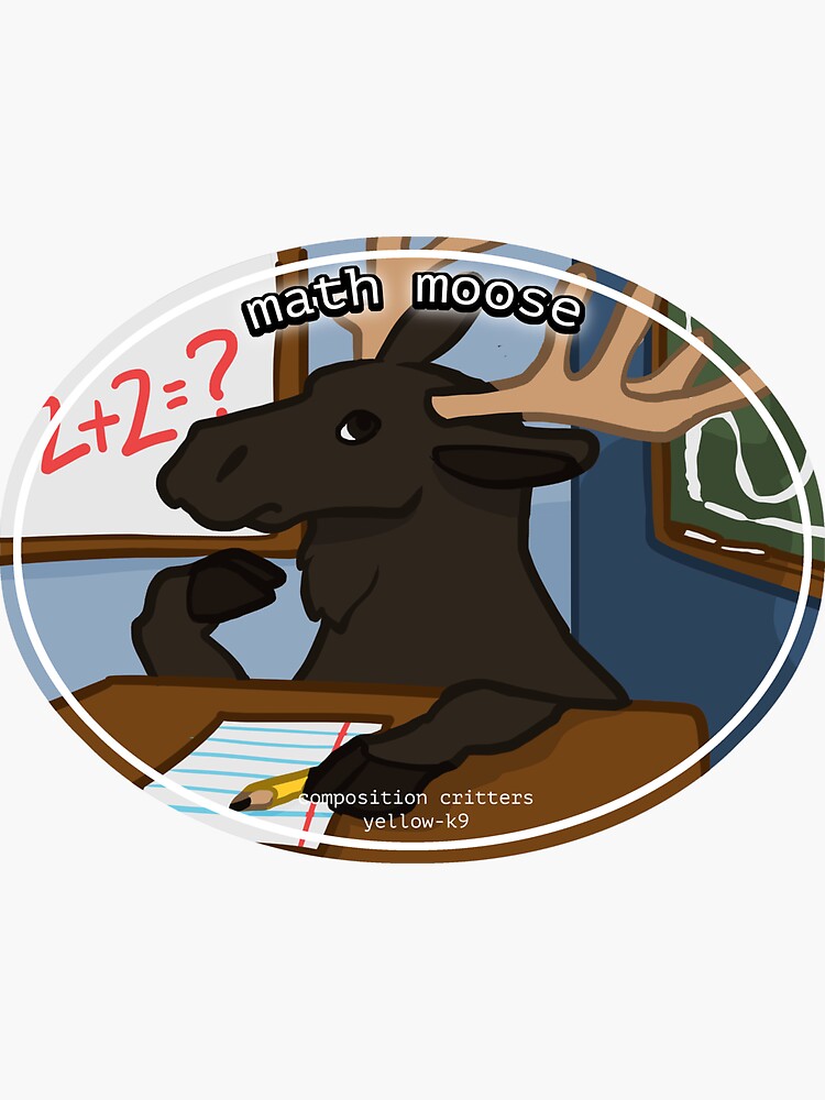 "Math Moose" Sticker for Sale by Yellow-K9 | Redbubble