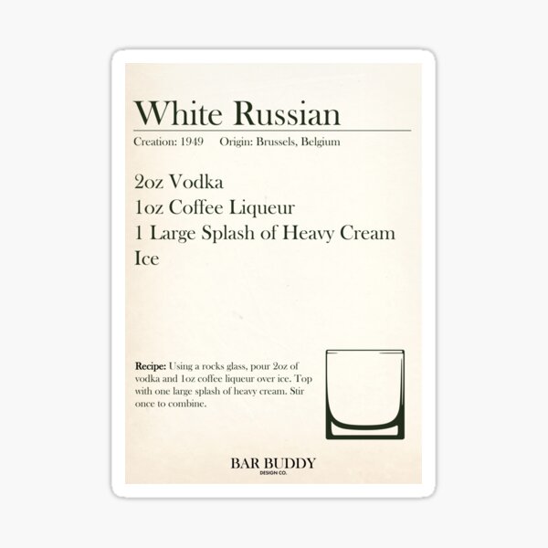 "White Russian Recipe" Sticker for Sale by barbuddydesign | Redbubble