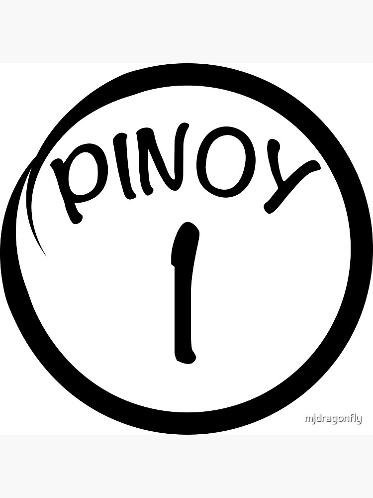 "Philippines funny design - Pinoy one" Poster for Sale by mjdragonfly ...