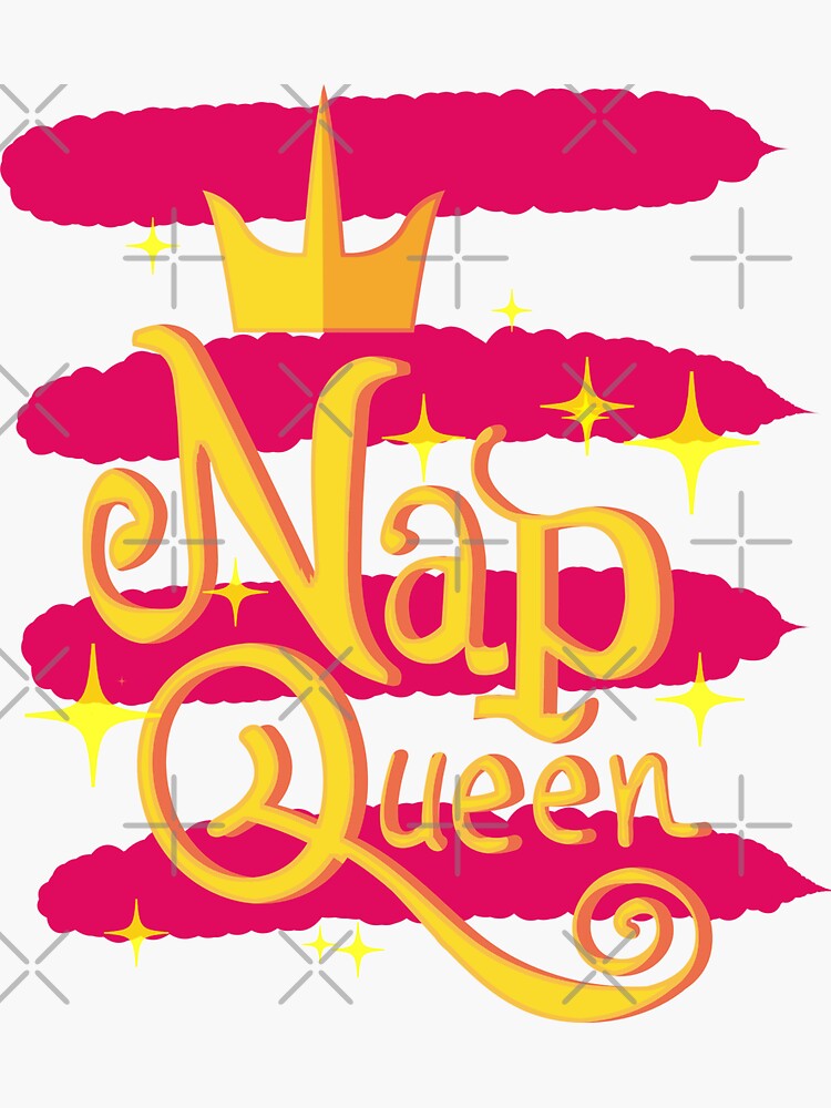 "Nap Queen" Sticker for Sale by manumindfreak | Redbubble