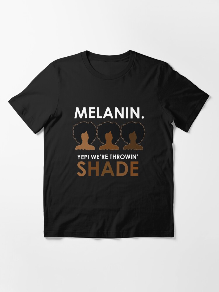 Melanin Throwin Shade Afro Art T Shirt For Sale By Blackartmatters