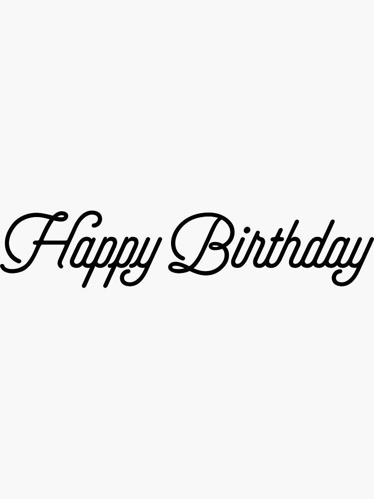 "Happy Birthday [Fancy Text]" Sticker by ElderArt | Redbubble