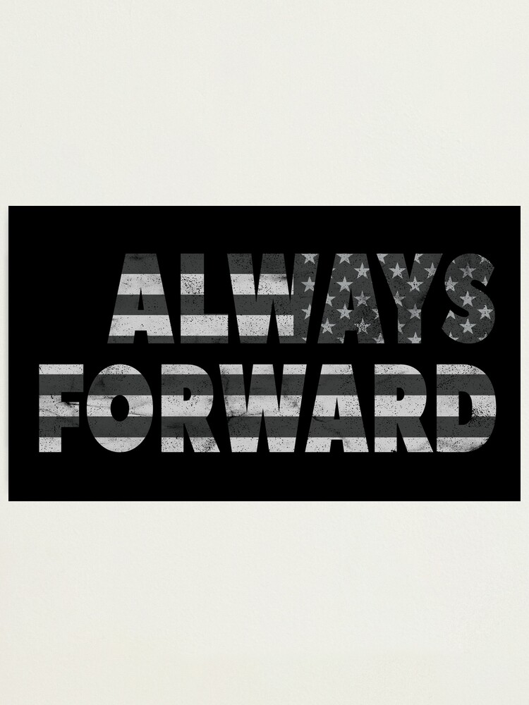 "Always Forward - Motivational American Flag " Photographic Print for ...