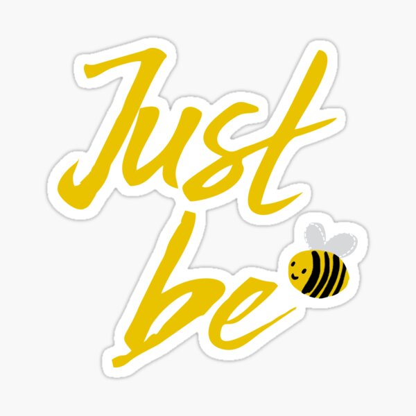 "Just Be" Sticker for Sale by OrangeSunStudio | Redbubble