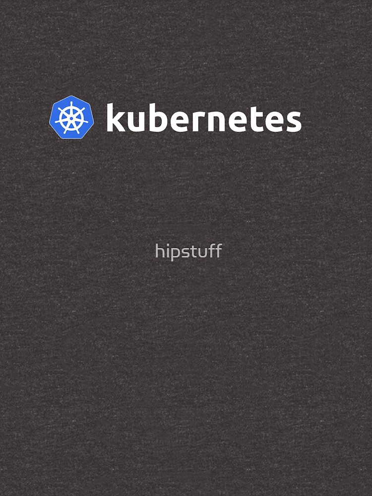 "Kubernetes Logo" T-shirt for Sale by hipstuff | Redbubble | kubernetes ...