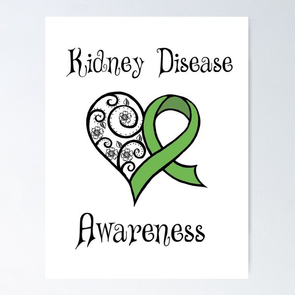 "Kidney Disease Awareness Design" Poster for Sale by JaymeJahns | Redbubble