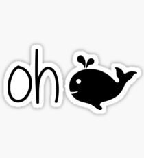Oh Whale Stickers | Redbubble