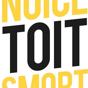 "Noice / Toit / Smort - Stacked" Sticker for Sale by Britt Buzan ...