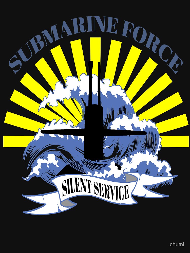 "Submarine Force Silent Service in The Sea Novelty Gifts." T-shirt for ...