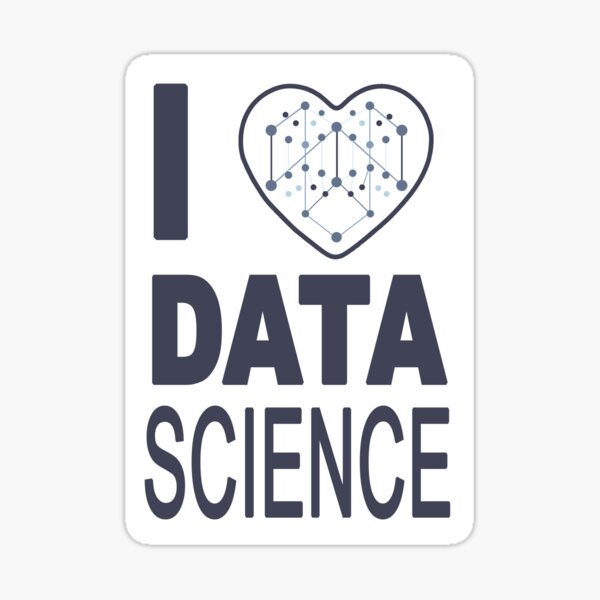 "I love data science" Sticker for Sale by FunnyGrief | Redbubble