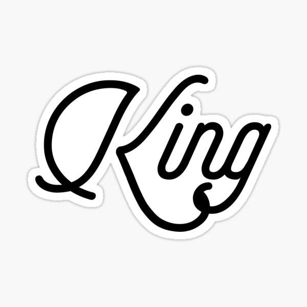 "King [Fancy Text]" Sticker for Sale by ElderArt | Redbubble