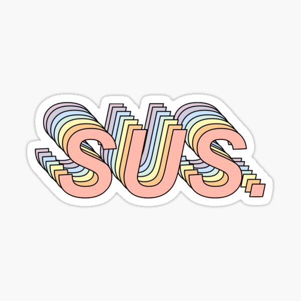 Sus Stickers | Redbubble