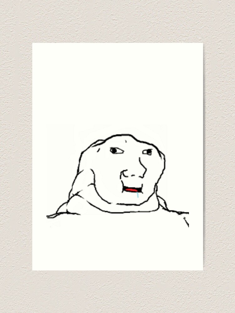"Stupid Wojak Meme " Art Print by Yumtasty | Redbubble
