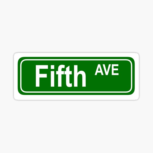 "Fifth Avenue - Street Sign" Sticker by arielledukofsy | Redbubble