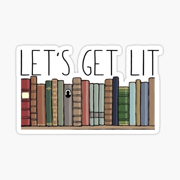 "LET'S GET LIT" Sticker for Sale by emad14 | Redbubble
