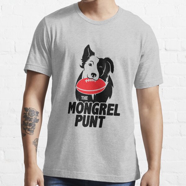 "The Mongrel Punt" T-shirt for Sale by TheMongrelPunt | Redbubble | afl ...