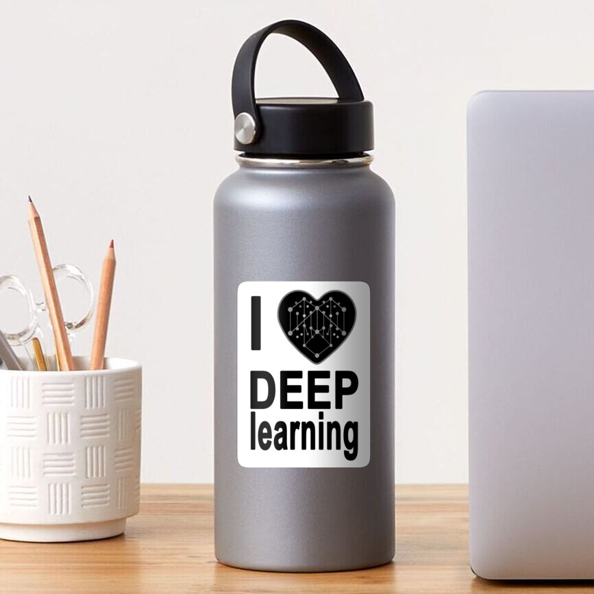 "I love deep learning" Sticker by FunnyGrief | Redbubble
