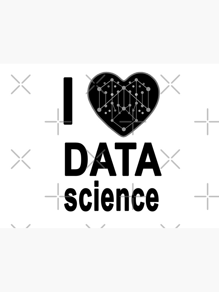 "I love data science" Poster by FunnyGrief | Redbubble