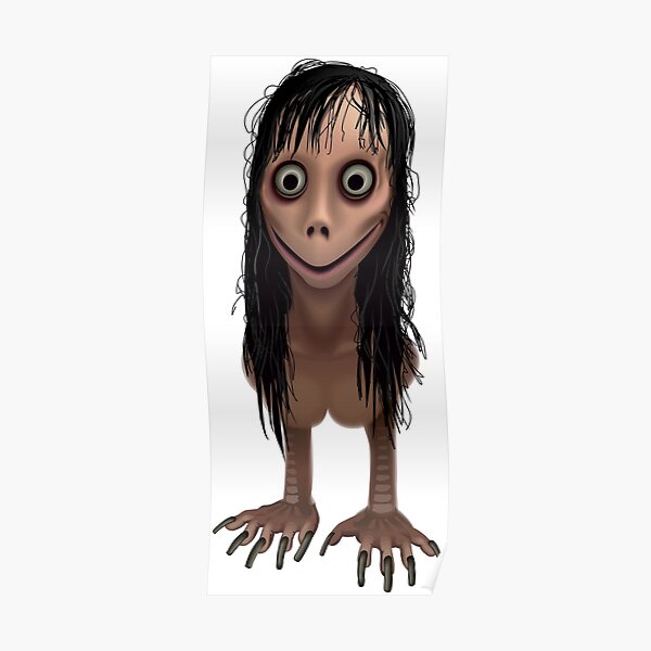 "Momo. Demon of Whatsapp. " Poster for Sale by Jull-gull | Redbubble