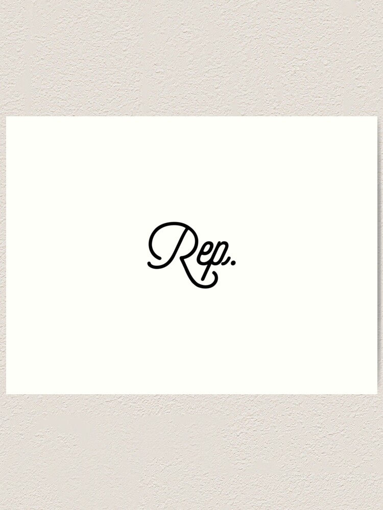 "Rep [Fancy Text]" Art Print for Sale by ElderArt | Redbubble