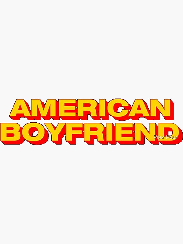 "AMERICAN BOYFRIEND" Sticker for Sale by landonland | Redbubble