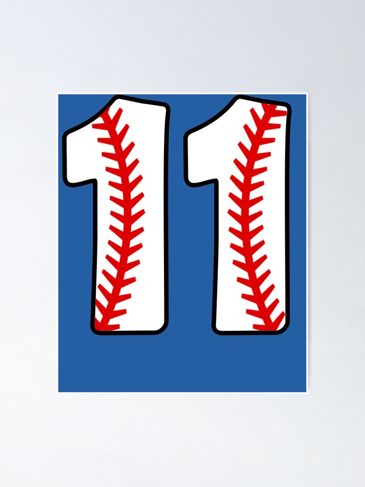 "Number 11 Baseball #11" Poster for Sale by melsens | Redbubble