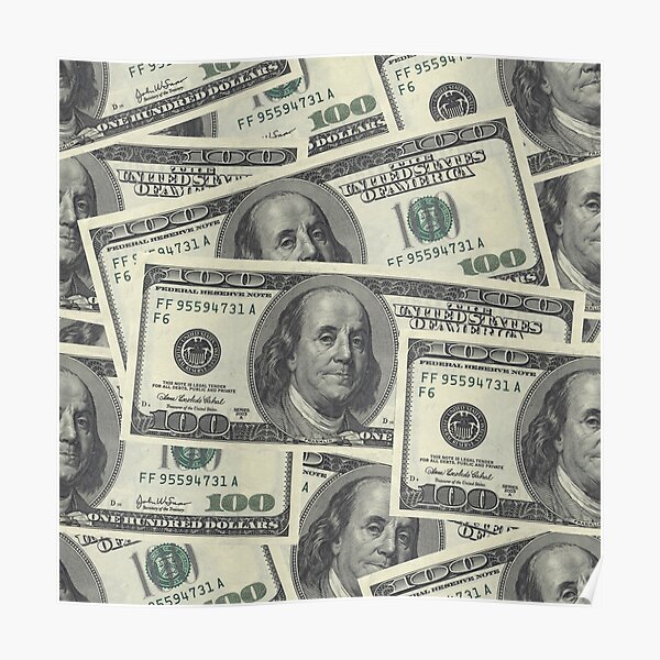 "$100 Dollar Bills Texture" Poster by callmeberty | Redbubble