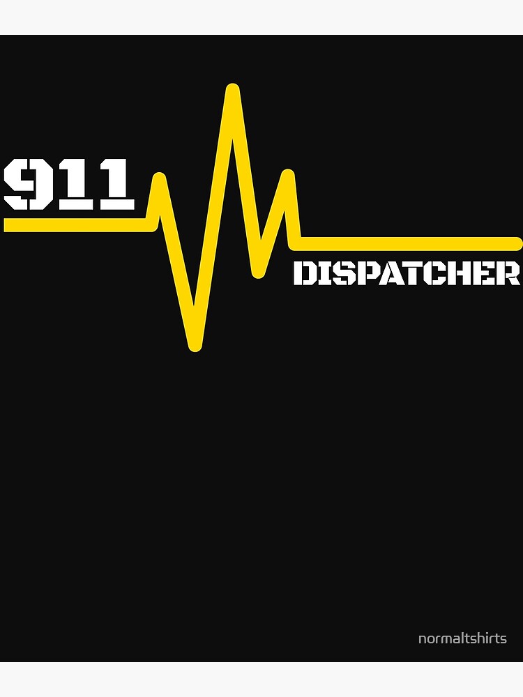 "911 Emergency Dispatchers Thin Yellow Line Heartbeat" Poster by ...
