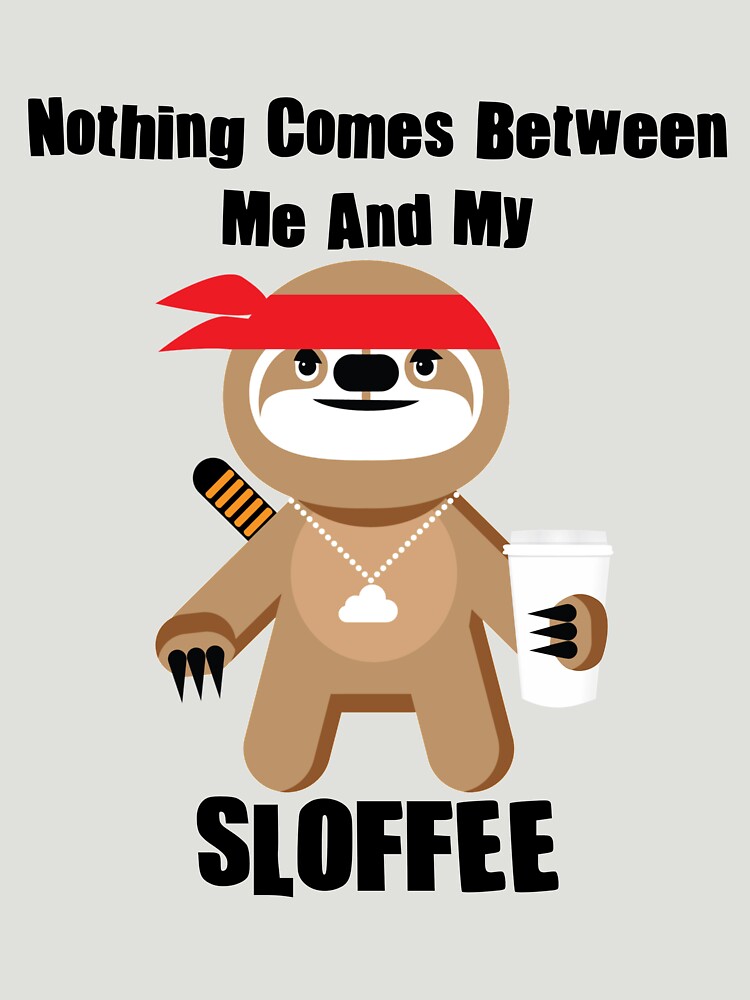 "Sloth Sloffee Coffee T shirt , Mug, Sticker" T-shirt for Sale by ...