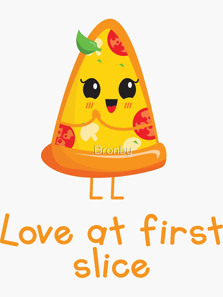 "Funny Love at First Slice Pizza Cute Girl Pizza Character" Sticker for ...