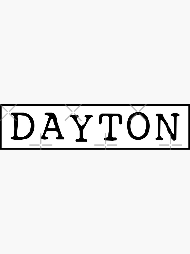 "Dayton Sticker" Sticker for Sale by ohioinspired | Redbubble