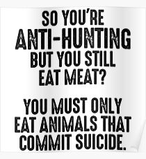 Anti Hunting Posters | Redbubble