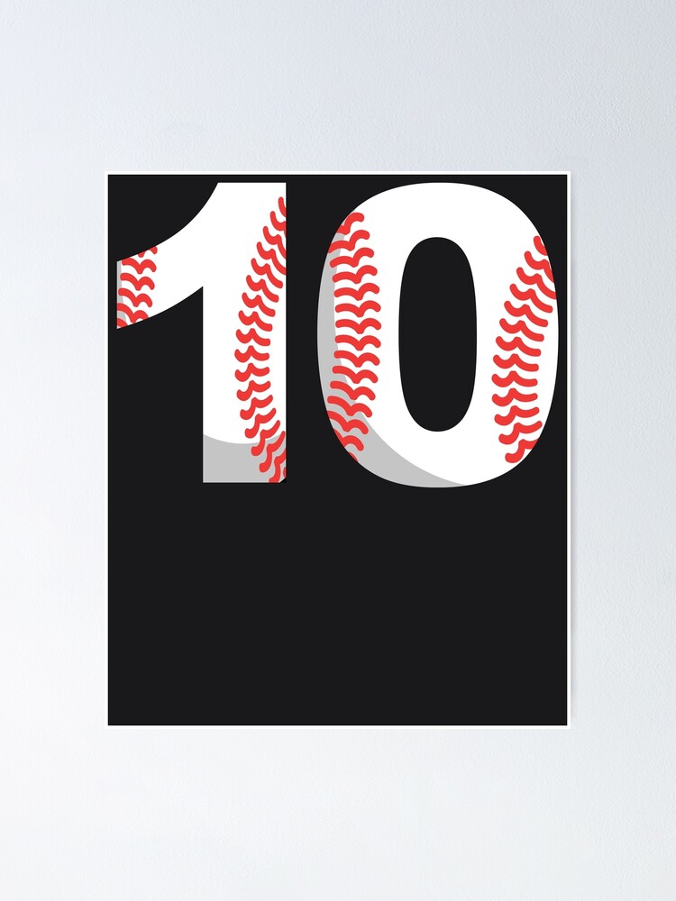"Number 10 Baseball #10" Poster for Sale by melsens | Redbubble