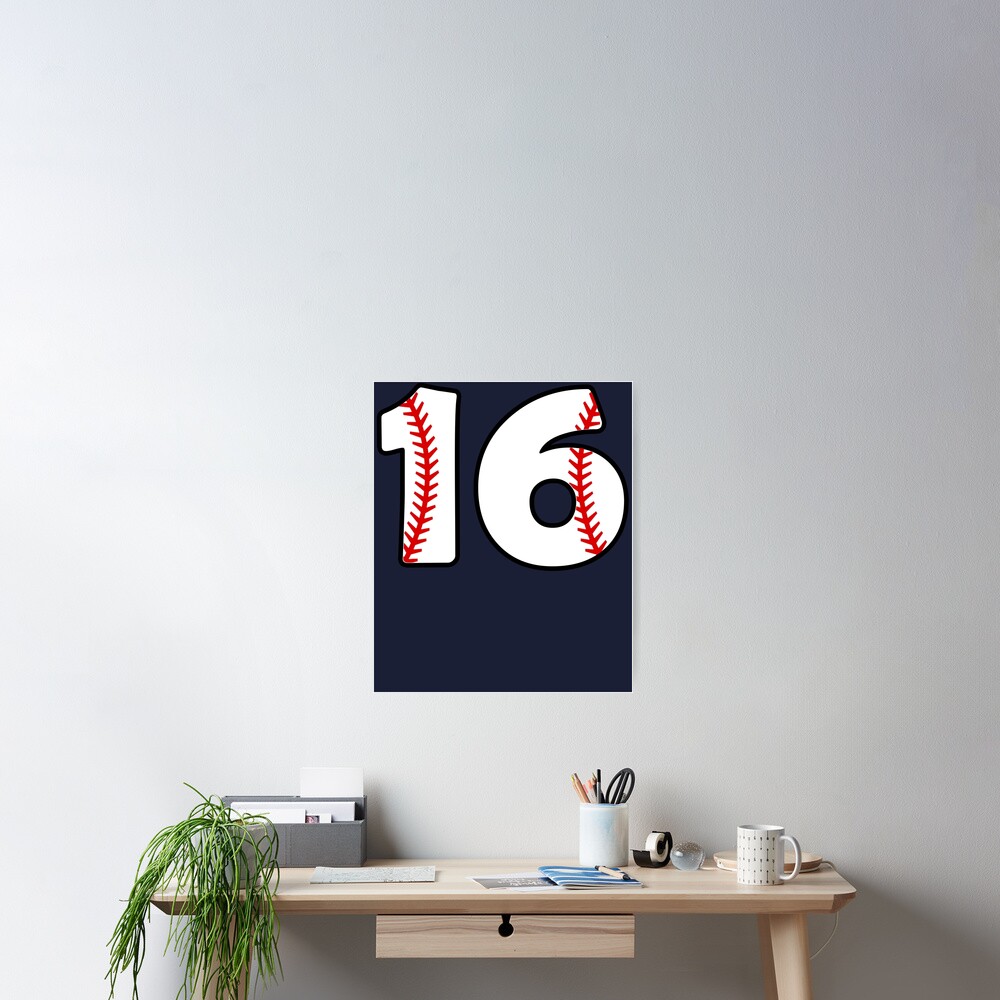 "Number 16 Baseball #16" Poster for Sale by melsens | Redbubble